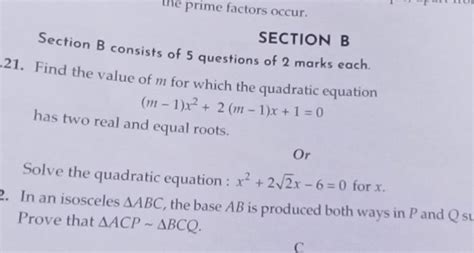 Section B Consists Of 5 Questions Of 2 Marks Each Find The Value Of M Fo