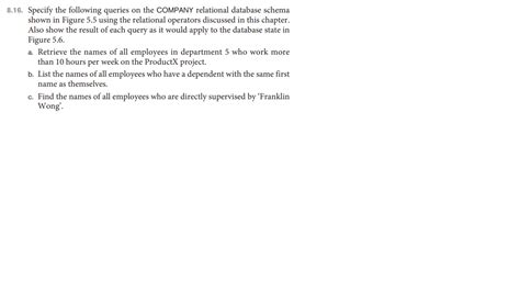 Solved 816 Specify The Following Queries On The Company