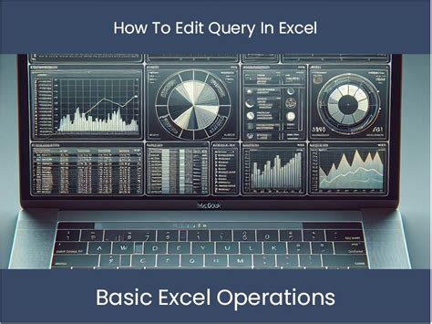 Excel Tutorial How To Edit Query In Excel