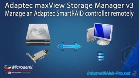 Manage An Adaptec Smartraid Controller And Its Resources Remotely Using Adaptec Maxview Storage