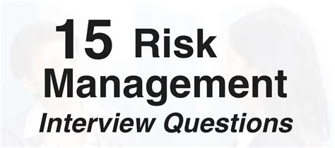 15 Risk Management Interview Questions Ten Six Consulting