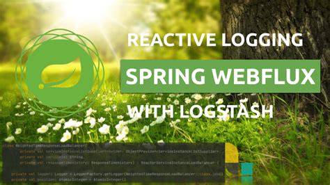 Reactive Logging With Spring Webflux And Logstash Piotrs Techblog