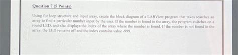 Solved Question Points Using For Loop Structure And Chegg