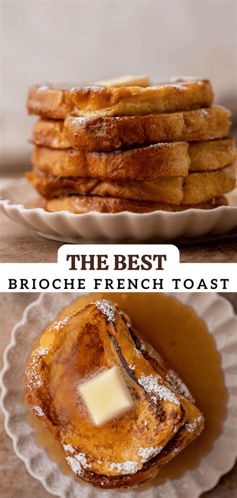 The Best Brioche French Toast Recipe Lifestyle Of A Foodie