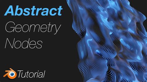 32 Blender Tutorial Abstract Geometry Nodes Animation Tutorial