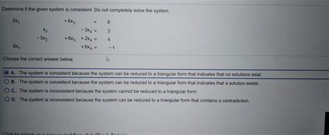 Solved Determine If The Given System Is Consistent Do Not