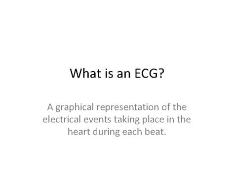 What Is An Ecg A Graphical Representation Of