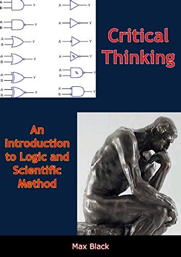 Critical Thinking An Introduction To Logic And Scientific Method EBook Black Max Amazon Ca