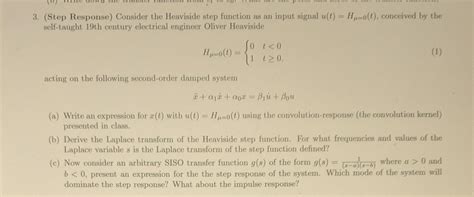 Solved 3 Step Response Consider The Heaviside Step