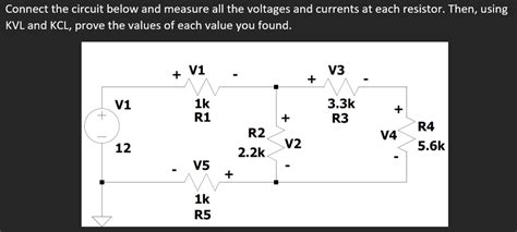 Solved Connect The Circuit Below And Measure All The