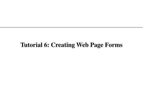 ppt tutorial 6 creating web page forms powerpoint presentation free