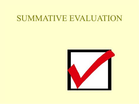 Ppt Summative Evaluation Powerpoint Presentation Free Download Id6955712