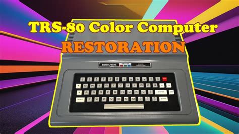 1980 Radio Shack TRS 80 Color Computer Restoration YouTube