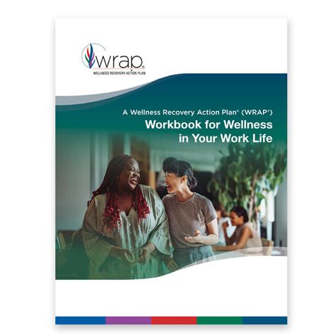 Wrap Workbook For Wellness In Your Work Life Wellness Recovery Action