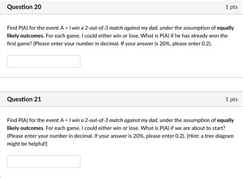 Solved Find Pa For The Event Ai Win A 2 Out Of 3 Matc