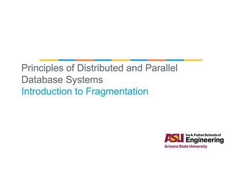 cse 511 4 2a introduction to fragmentation principles of distributed and parallel database