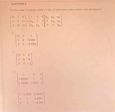 Solved QUESTION Find The Upper Triangular Matrix U In The Chegg