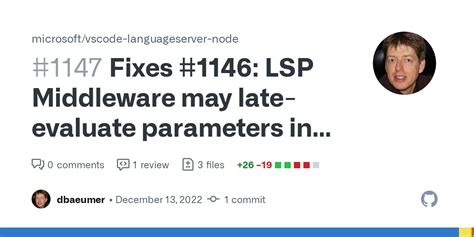 Fixes 1146 Lsp Middleware May Late Evaluate Parameters In Async Handlers Causing Incorrect
