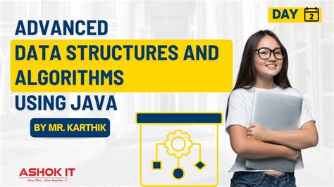 Adv Dsa 8 Am Ist By Mr Karthik Session 02 Ashok It Youtube