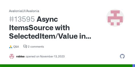 Async Itemssource With Selecteditemvalue In Combobox · Avaloniaui