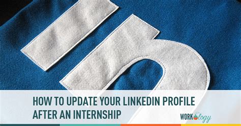 Update Your Linkedin Profile After Your Summer Internship
