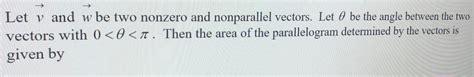 solved let v and w be two nonzero and nonparallel vectors
