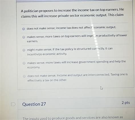 Solved A Politician Proposes To Increase The Income Tax On