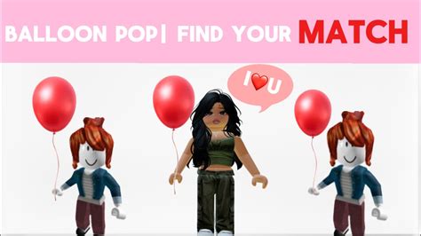 New Roblox Game Balloon Pop To Find A Match Youtube