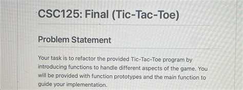 Solved Csc125 Final Tic Tac Toeproblem Statementyour Task