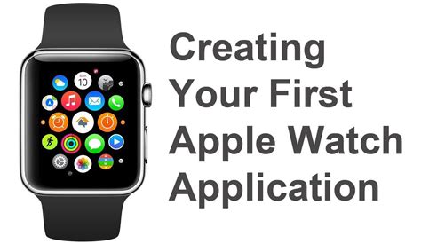 Creating Your First Apple Watch Application