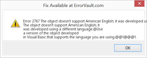 how to fix error 2767 the object doesn t support american english it was developed using a