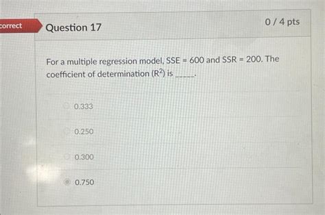 Solved For A Multiple Regression Model Sse 600 And