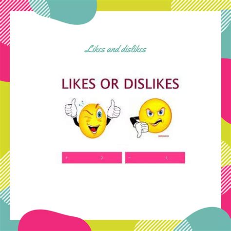 Likes And Dislikes Ppt