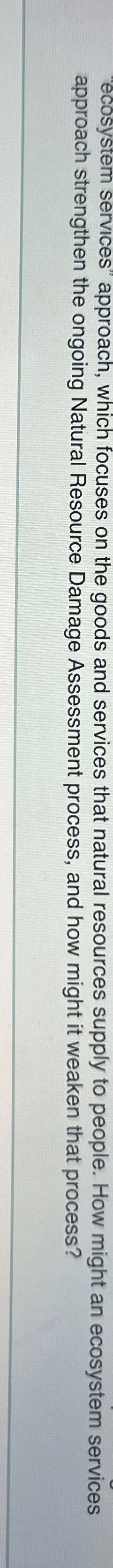 Solved Ecosystem Services Approach Which Focuses On The