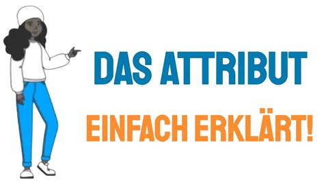 Das Attribut Von SchÜlern Einfach ErklÄrt Youtube
