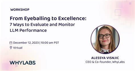 From Eyeballing To Excellence 7 Ways To Evaluate And Monitor Llm