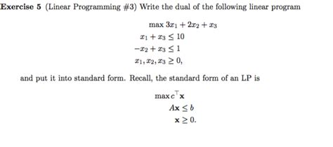 Solved Exercise 5 Linear Programming 3 Write The Dual Of