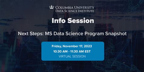 virtual info session next steps ms data science program snapshot the data science institute
