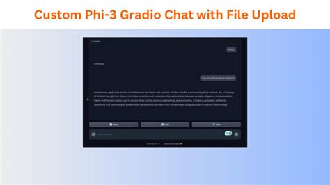 Sovit Ranjan Rath On Linkedin Custom Phi 3 Gradio Chat With File Upload