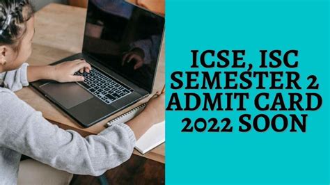 ICSE ISC Semester Exams From Th April When Will CISCE Board Release Th Th Admit Cards
