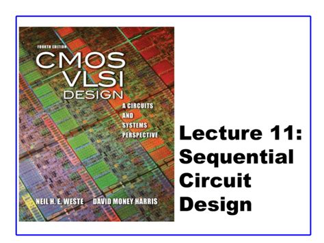 Lecture 11 Sequential Circuit Design