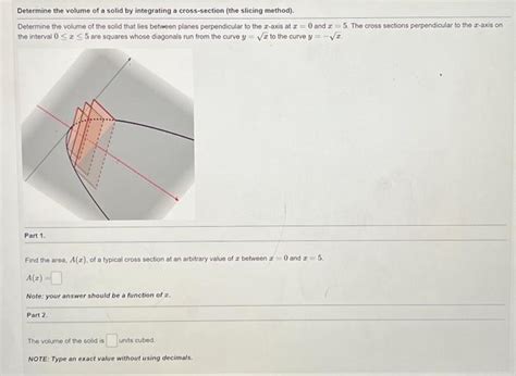Determine The Volume Of A Solid By Integrating A