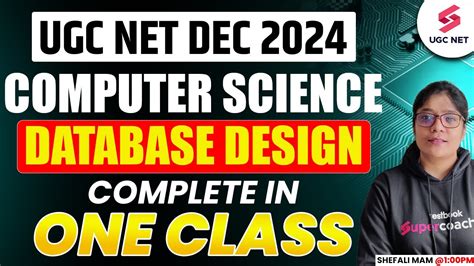 Ugc Net Computer Science Marathon 2024 Database Design Ugc Net Computer Science By Shefali