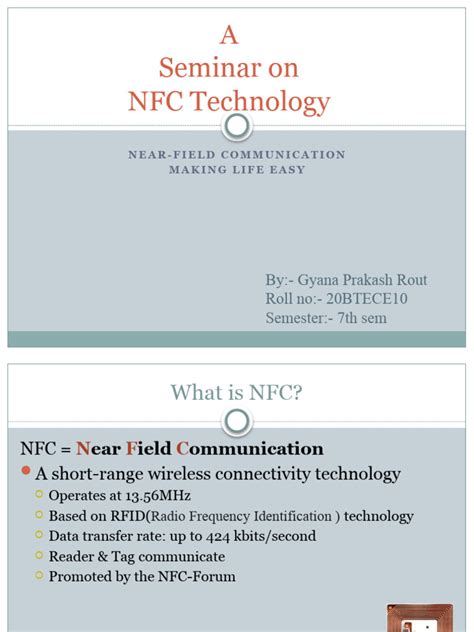 A Seminar On Nfc Technology By Gyana Prakash Rout Roll No