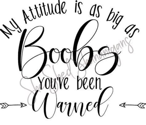 My Attitude As Big As My Boobs Svg Etsy Hong Kong