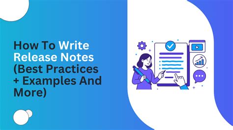 How To Write Release Notes Best Practices Examples