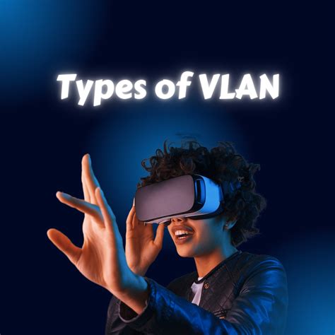 Btrill Types Of Vlan Stp Learn