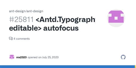 Autofocus · Issue 25811 · Ant Designant Design · Github