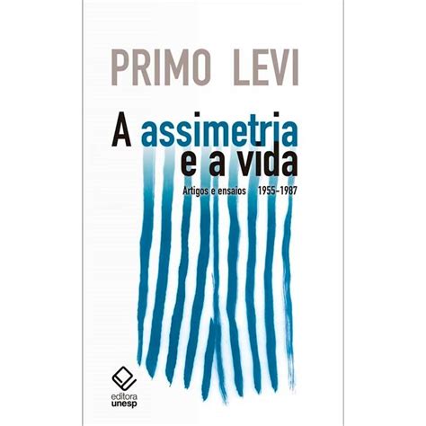 A Assimetria E A Vida Livrarianosnahistoria