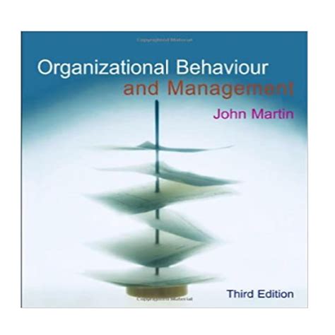 Organizational Behaviour And Management 3rd Edition Chopbox